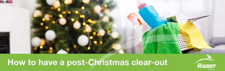 How to have a post-Christmas clear-out - Rabbit Skip Hire